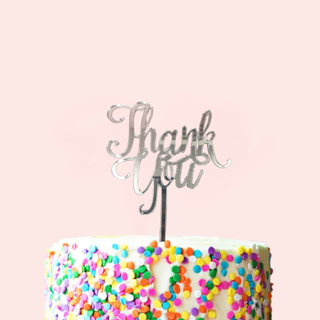 Etched - Thank You Cake Topper — Cake Tinz n' Thingz