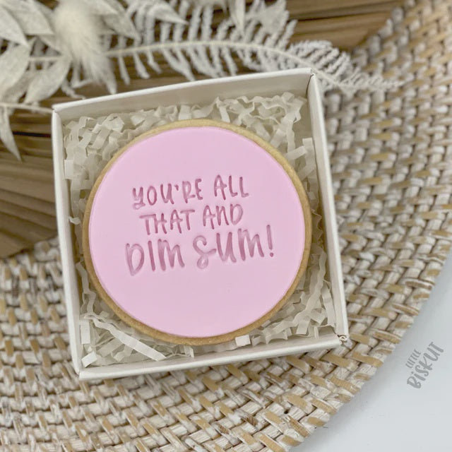 You're All That and Dim Sum Embosser (Little Biskut) — Cake Tinz n' Thingz